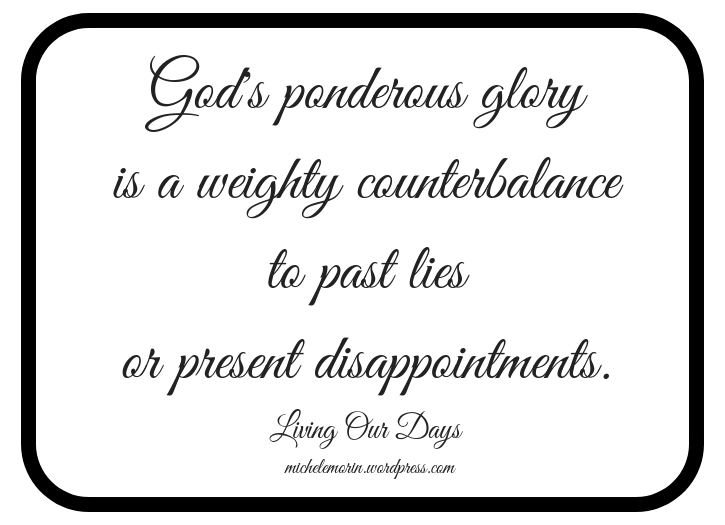 The Glory of Being Loved and Known by God – Living Our Days