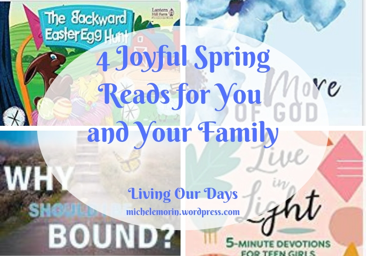 4 Joyful Spring Reads for You and Your Family – Living Our Days