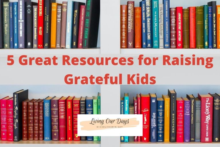 5 Great Resources for Raising Grateful Kids – Living Our Days