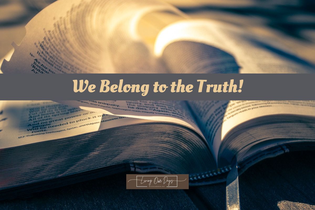 The Humble Discovery of Truth that Makes Us and Defines Us – Living Our ...